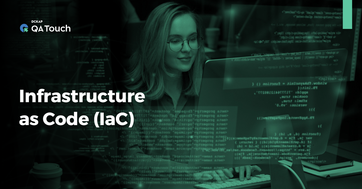 Infrastructure as Code (IaC) - QA Touch