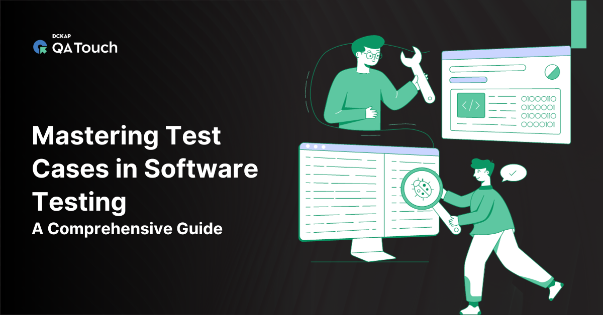 Mastering Test Cases in Software Testing: Oct 2023 Guide
