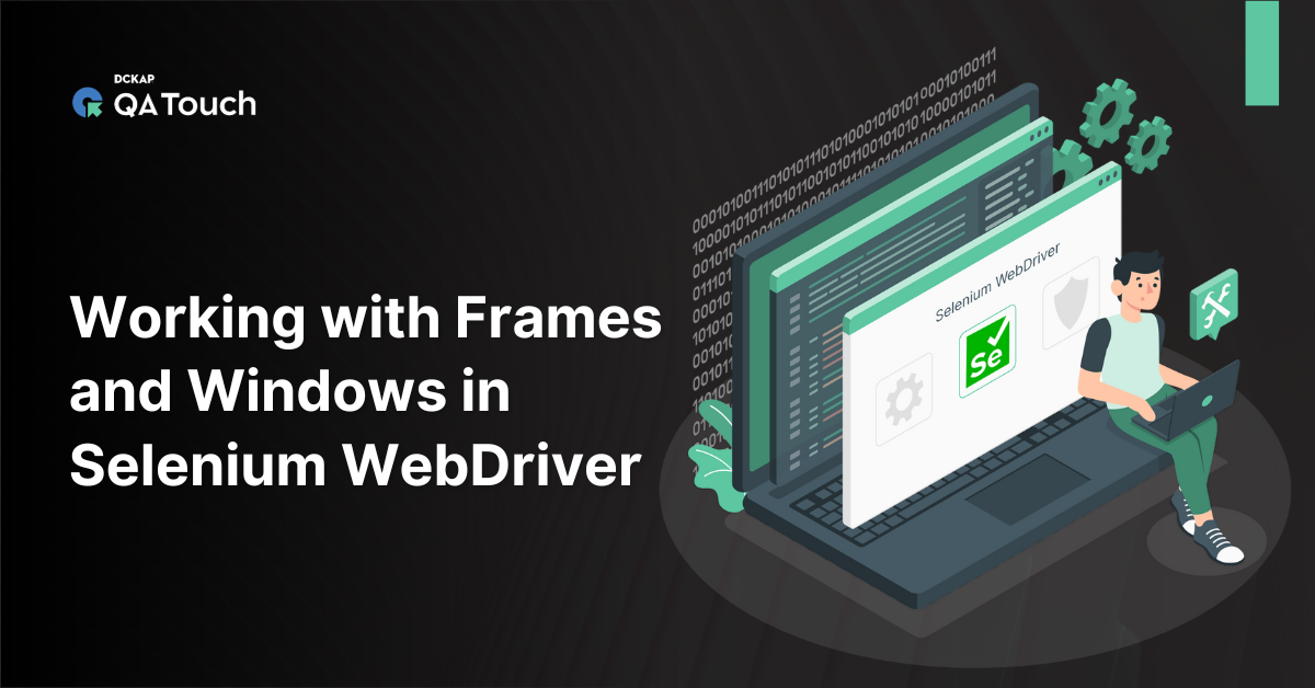 Working with Frames and Windows in Selenium WebDriver