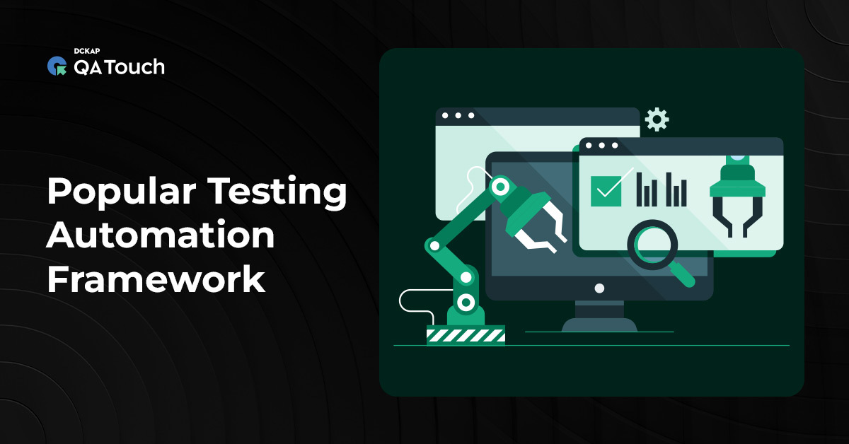 Testing Automation Framework 2025: 6 Popular Types Testing Automation Framework 2025: 6 Popular Types