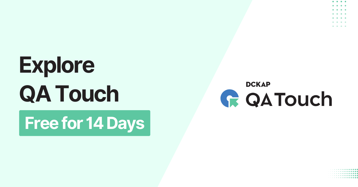 Try Our 14-Day Free Trial Today! Qa Touch